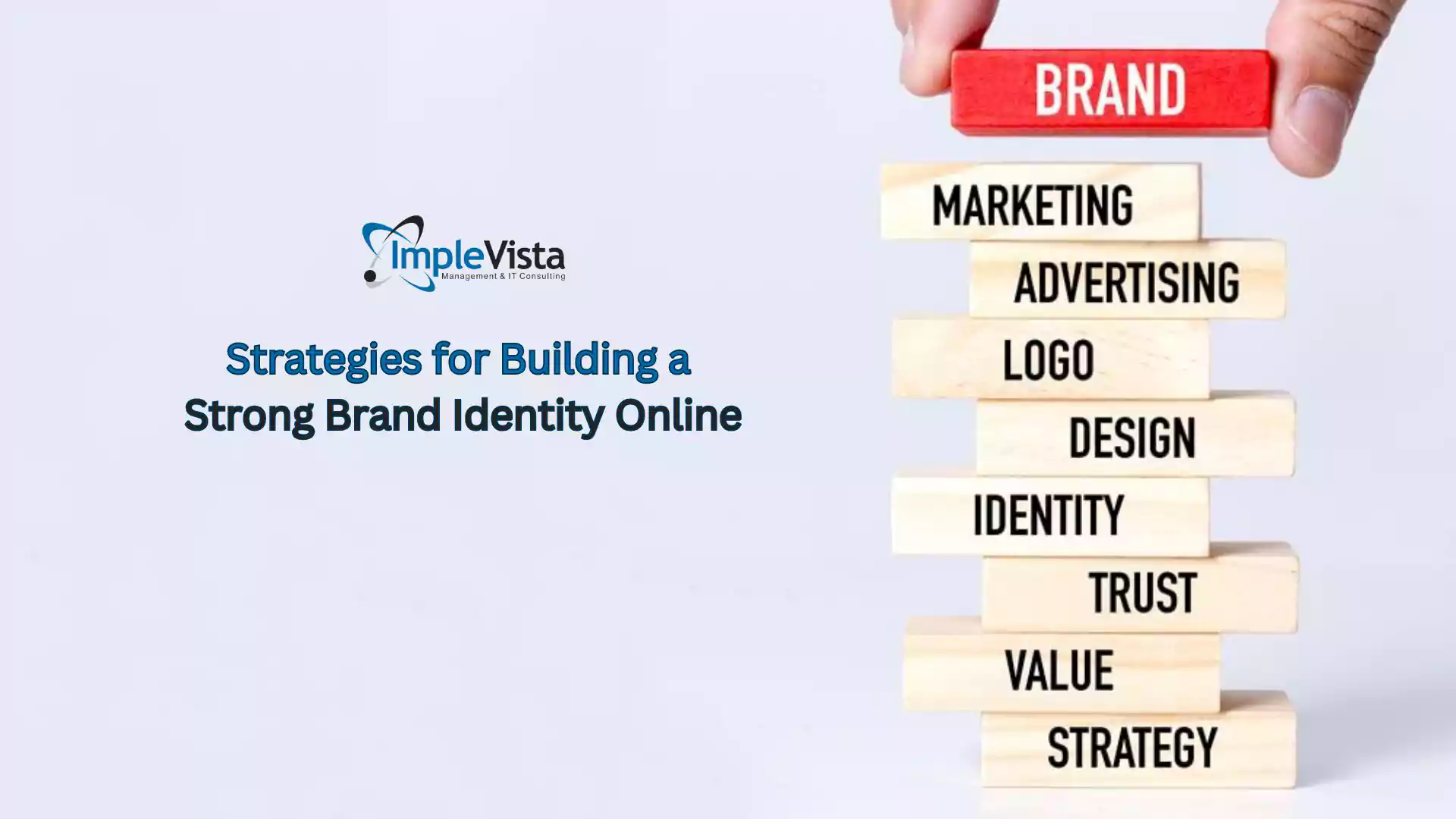 Strategies for Building a Strong Brand Identity Online