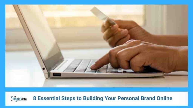 8 Essential Steps to Building Your Personal Brand Online